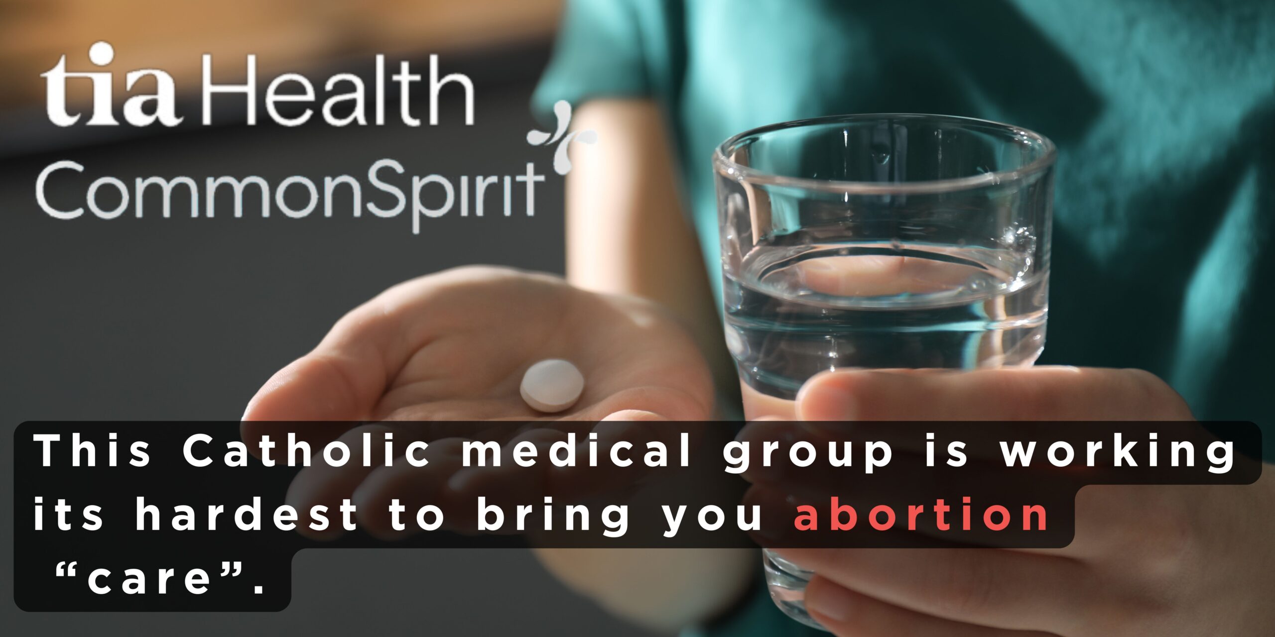 Catholic Healthcare Provider, Common Spirit, Partners with Abortion ...